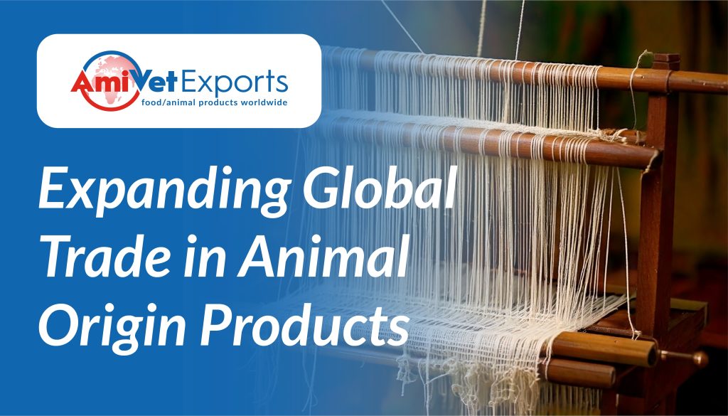 The Expanding Global Trade in Animal-Origin Products (Non-Human ...
